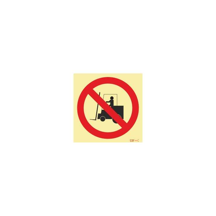 Prohibition sign, prohibited the movement of forklifts